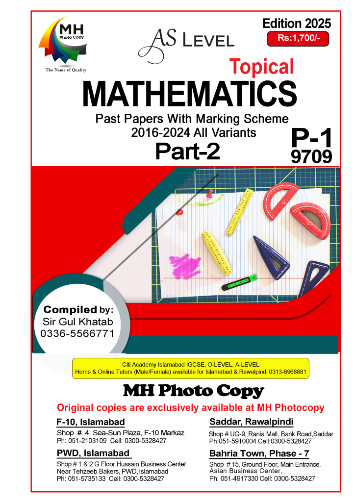 9709 – Mathematics P-1 (Part 1 – Part 2) – MH Photo Copy